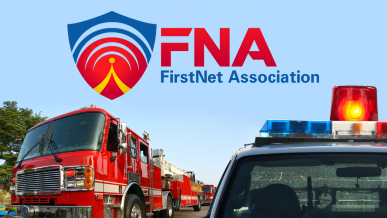 The FirstNet Association – Who, What and Why | All Things FirstNet